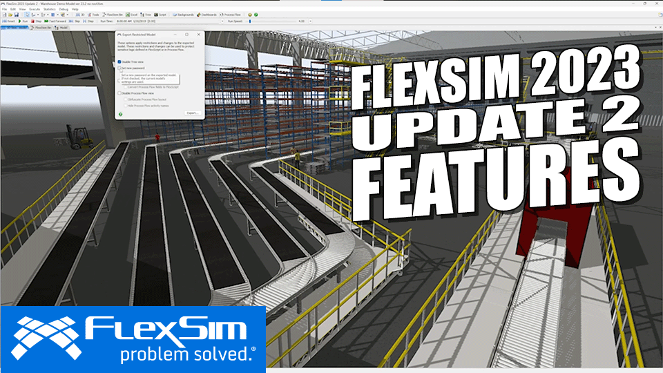 2023 Update 2 Features Flexsim 